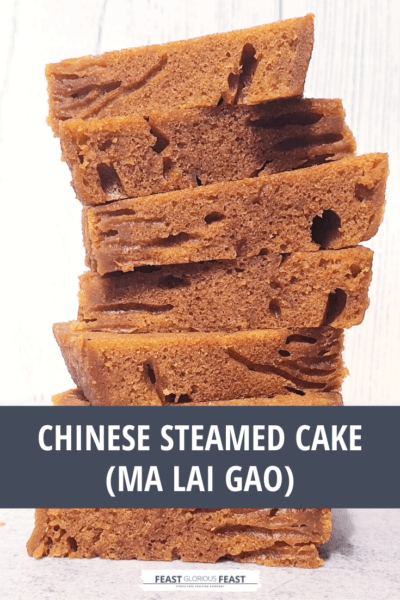 Chinese Steamed Cake (Ma Lai Gao) – Feast Glorious Feast