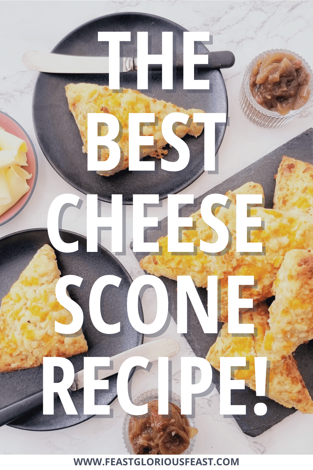 The Best Cheese Scones Recipe! – Feast Glorious Feast
