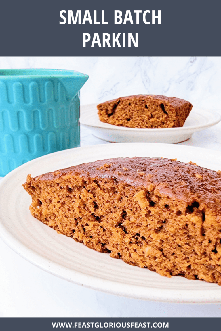Small Batch Parkin Recipe – Feast Glorious Feast