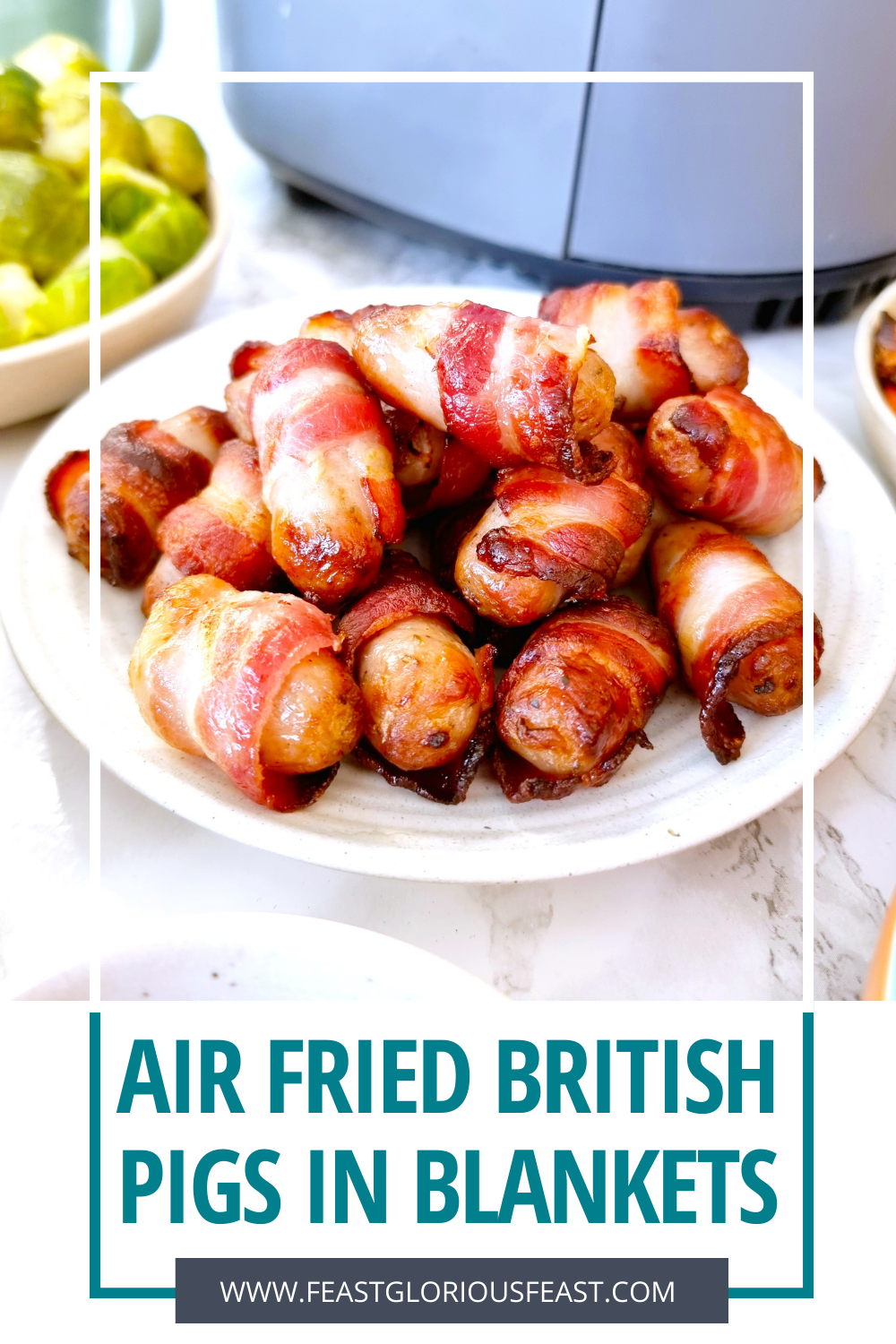 Mini Pigs in Blankets (Air Fried UK Recipe) – Feast Glorious Feast