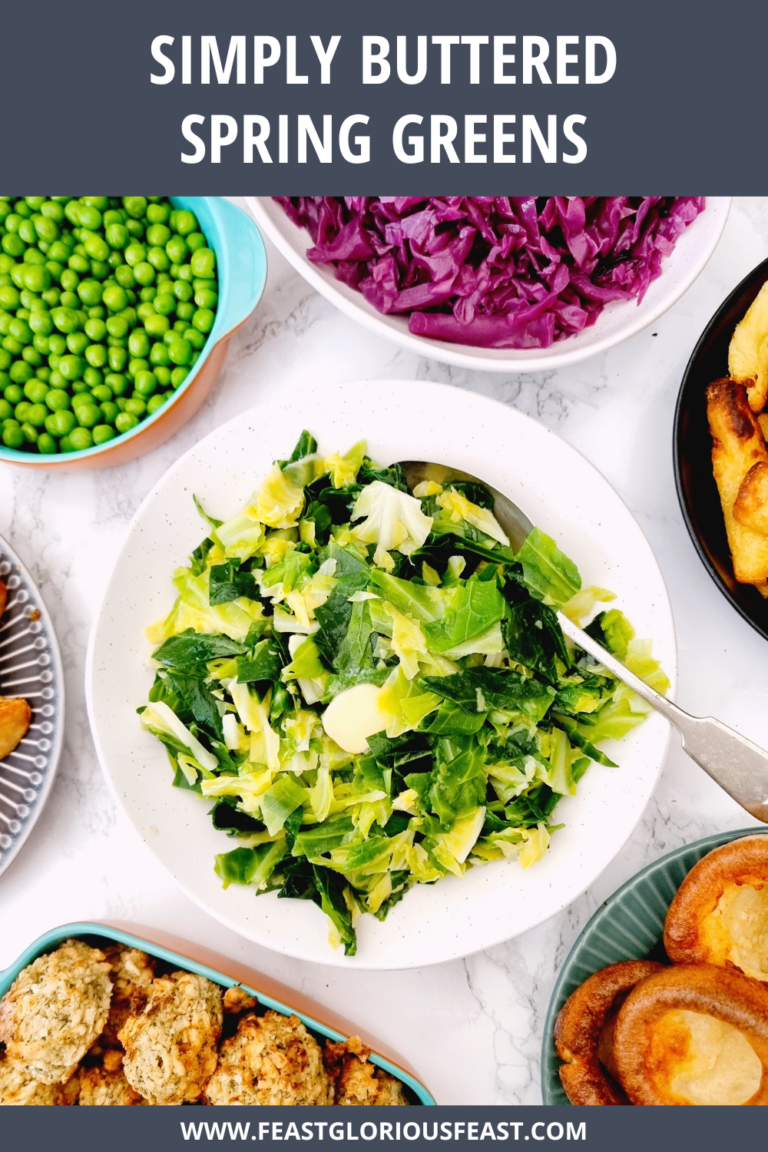 Simply Buttered Spring Greens – Feast Glorious Feast