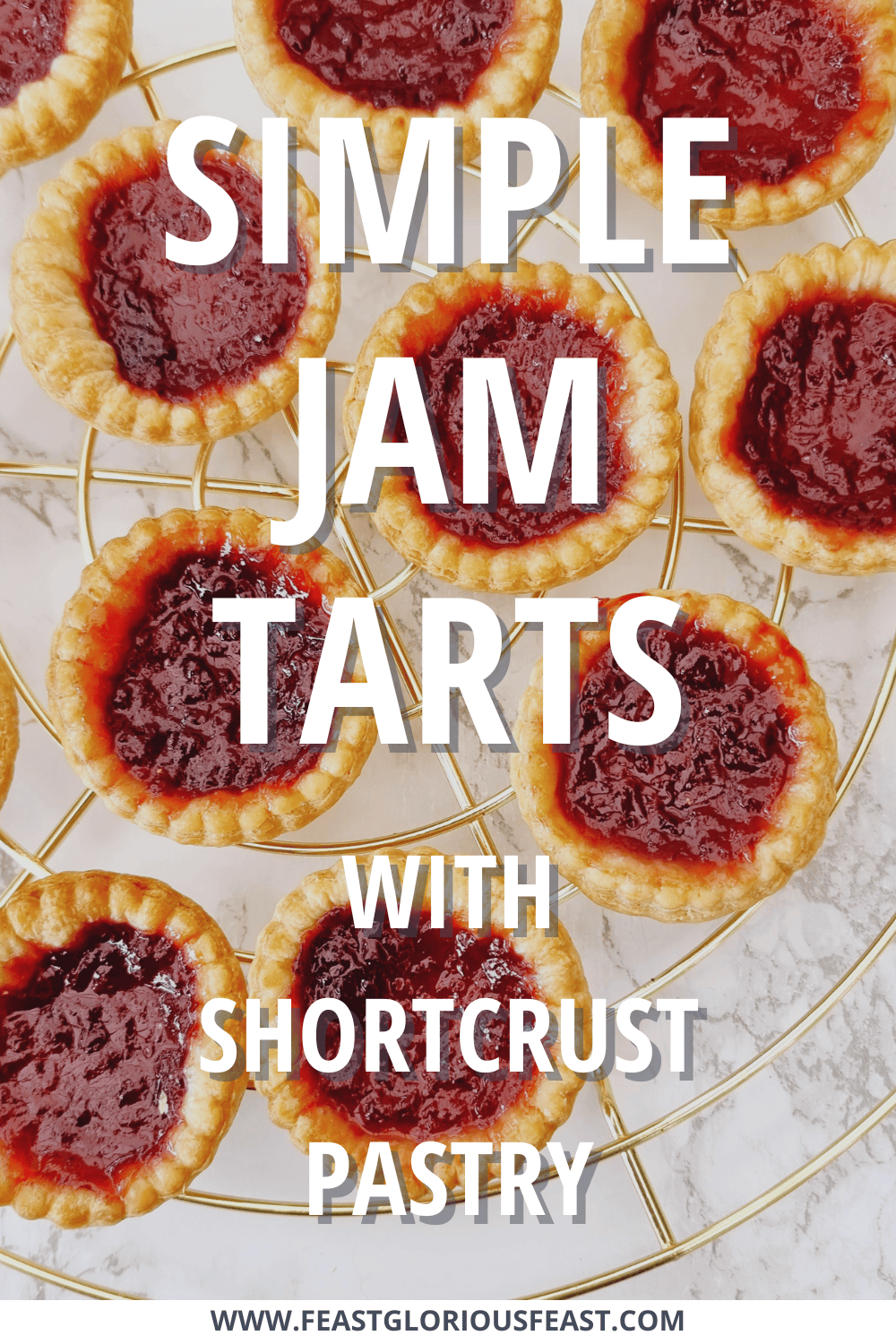 Simple Jam Tarts with Shortcrust Pastry – Feast Glorious Feast