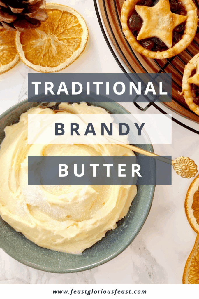 How To Make Brandy Butter – Feast Glorious Feast