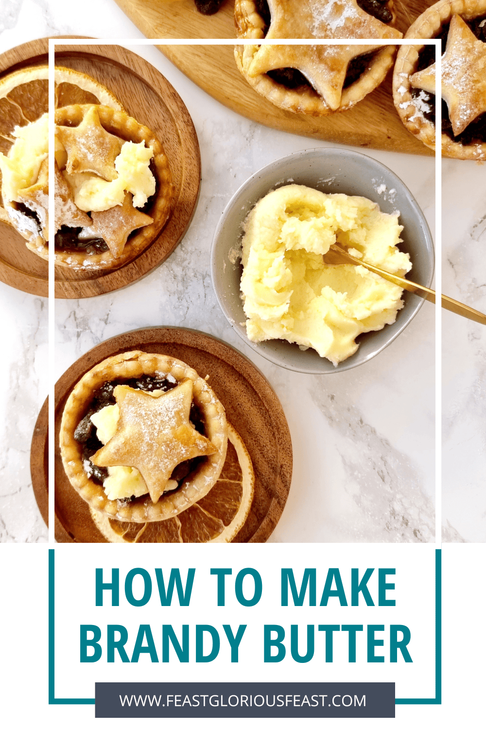 How To Make Brandy Butter – Feast Glorious Feast