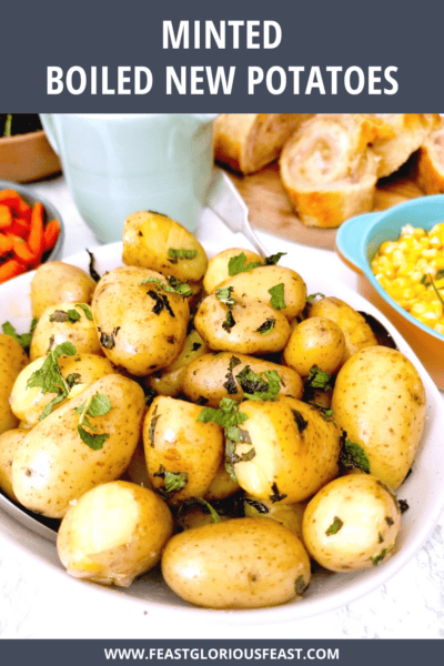 Minted Boiled New Potatoes – Feast Glorious Feast