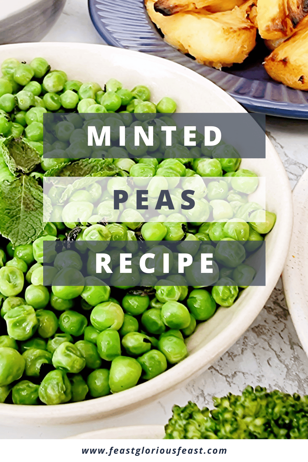 Minted Peas with Fresh Mint Leaves – Feast Glorious Feast